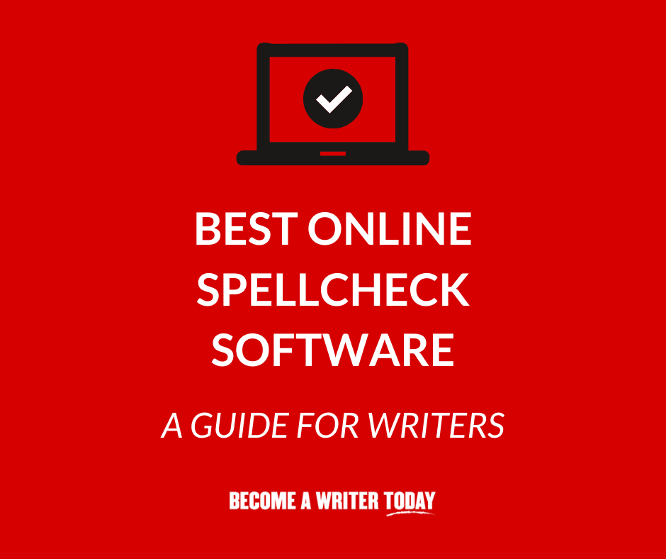 Best Online Spellcheck Software: 13 Options