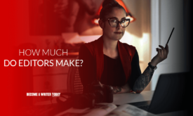 How Much Do Editors Make? A Closer Look At Editor Average Salaries