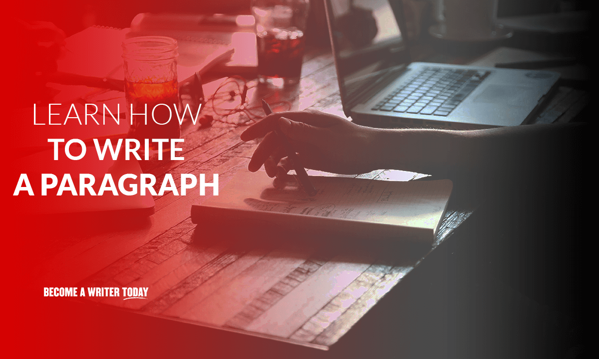 Learn How To Write A Paragraph In 10 Easy Steps
